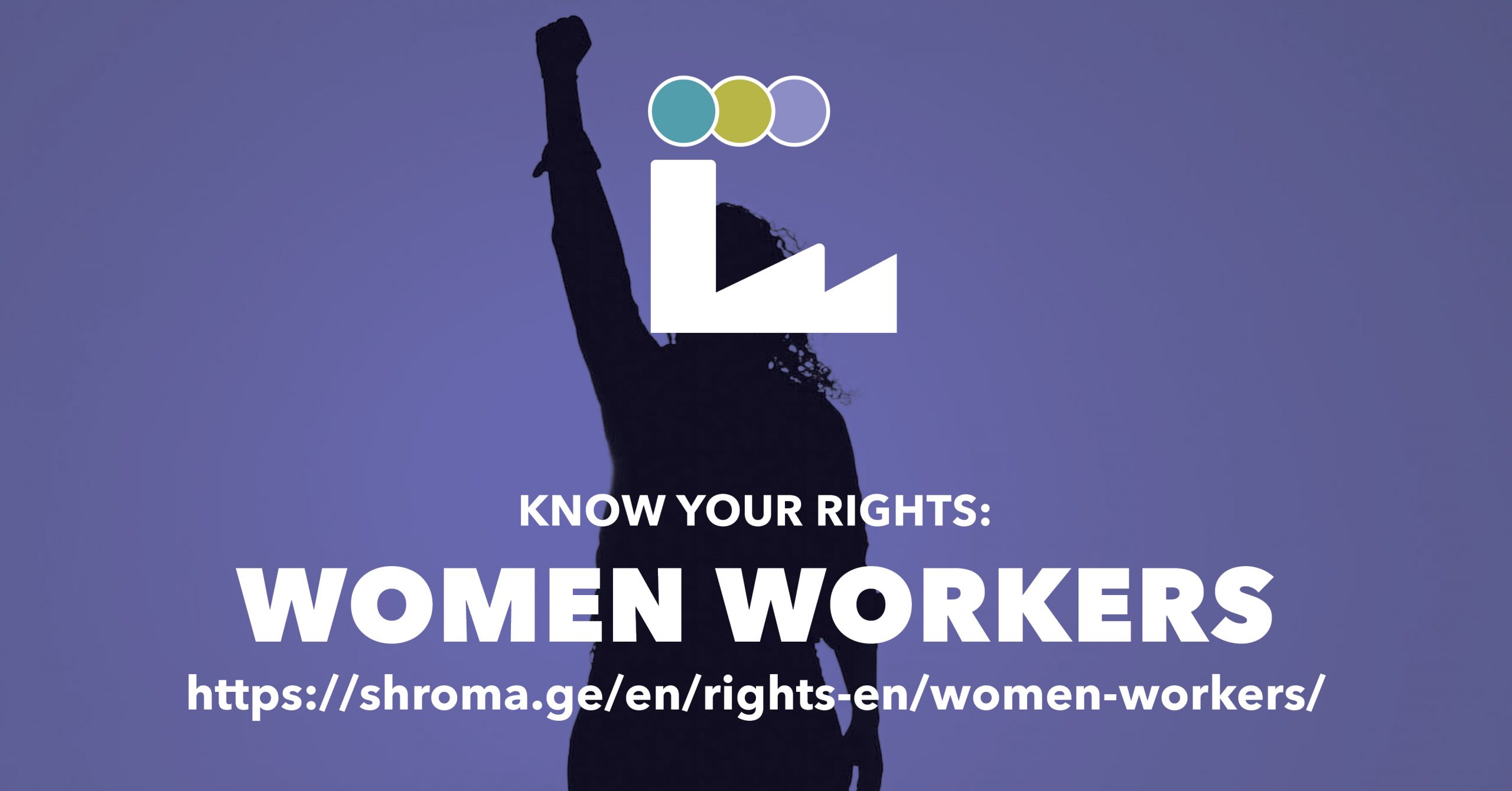 Know Your Rights: Women Workers - Georgia Fair Labor Platform